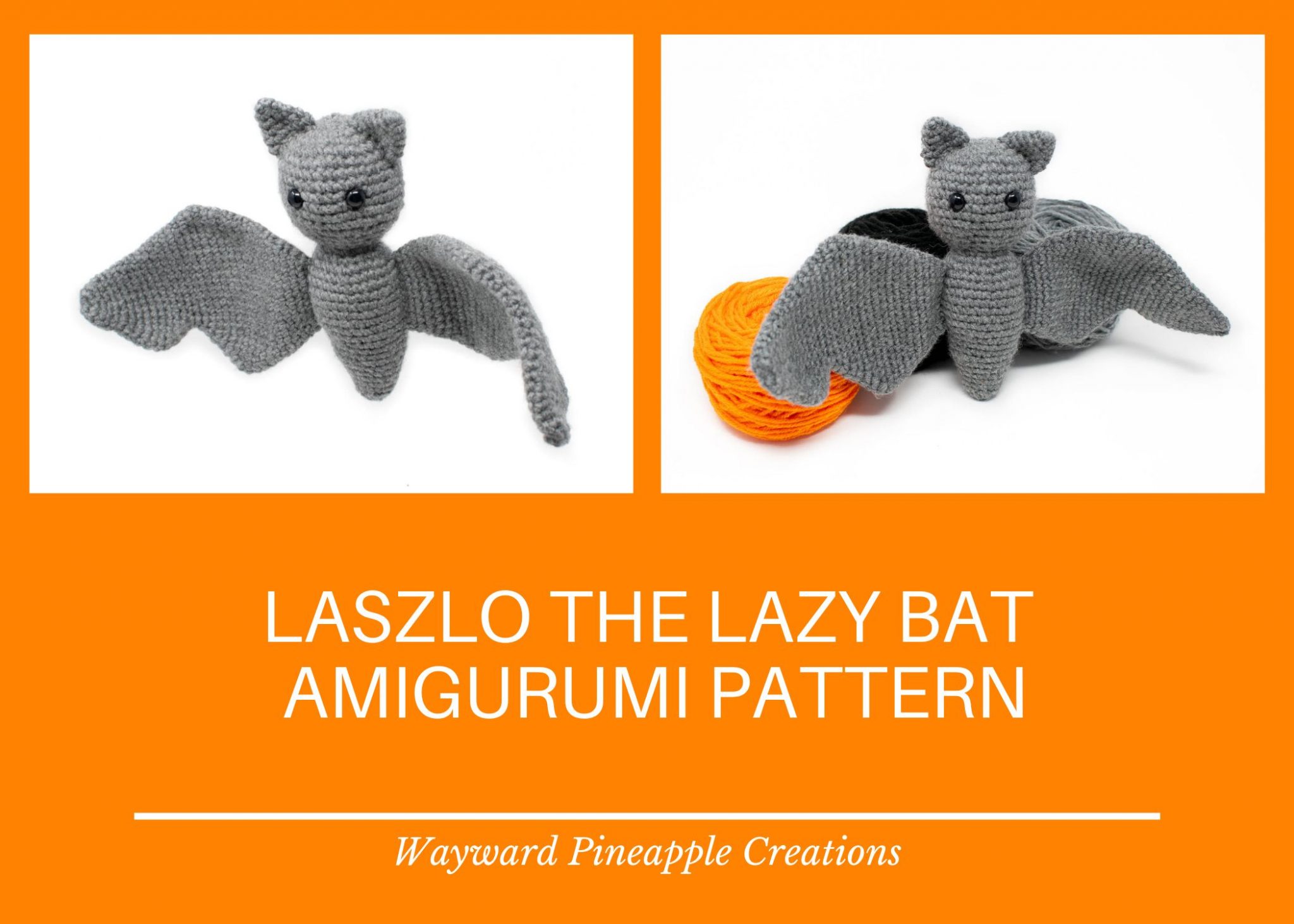 Laszlo the Lazy Bat Amigurumi Pattern - Wayward Pineapple Creations